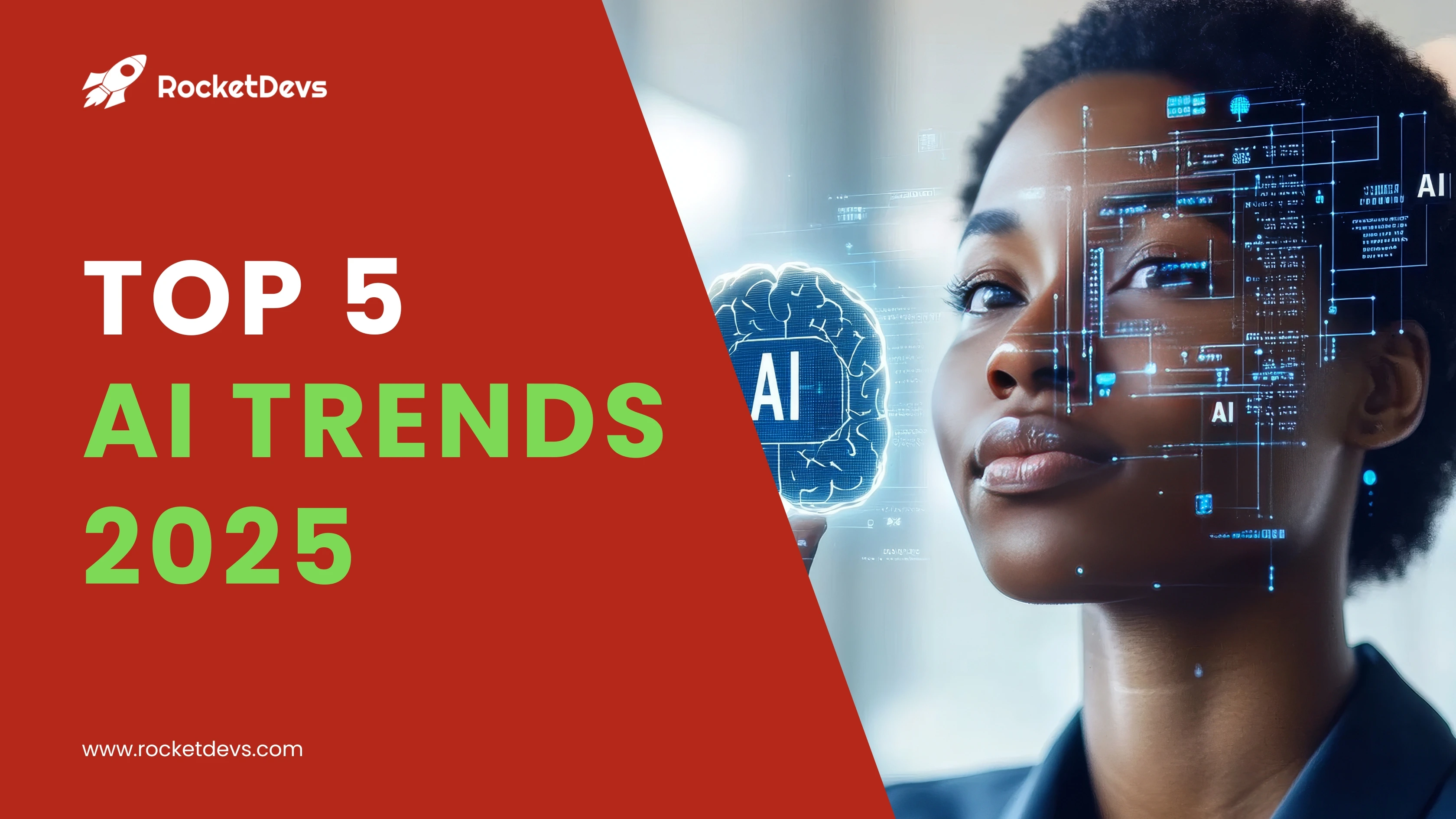 Top 5 Popular 2025 AI Trends Blog | RocketDevs